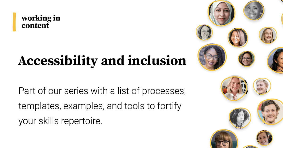 Accessibility and inclusion — Working In Content
