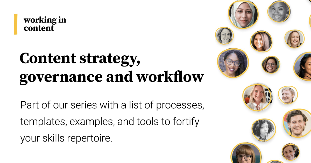 Content strategy, governance and workflow — Working In Content